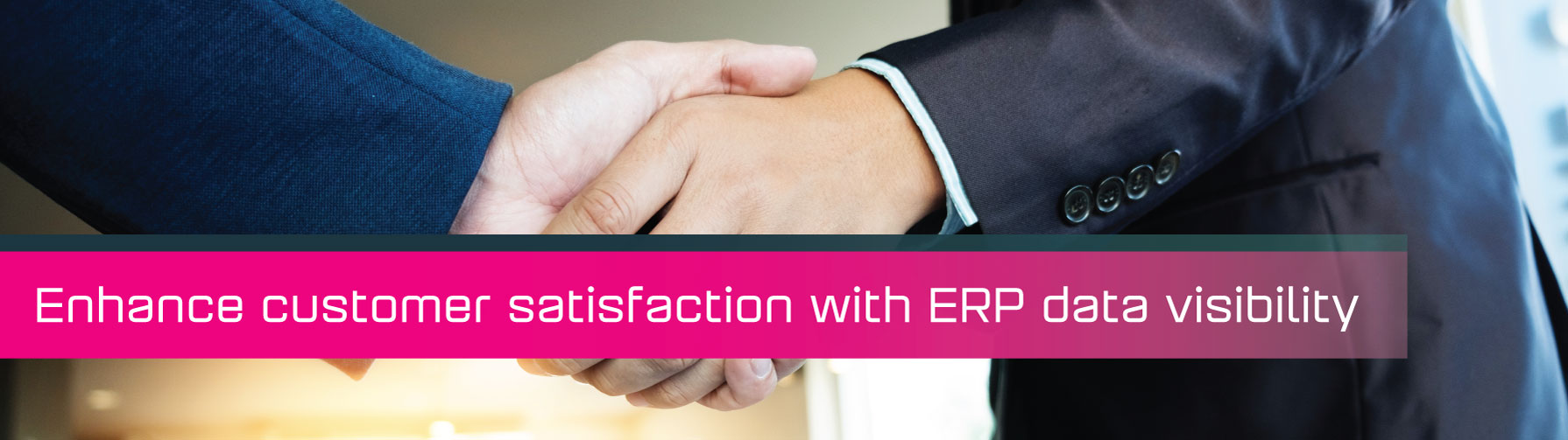 Enhance customer satisfaction with ERP data visibility | Kerridge CS North America