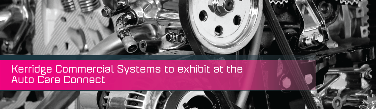 Kerridge Commercial Systems to exhibit at the Auto Care Connect ...