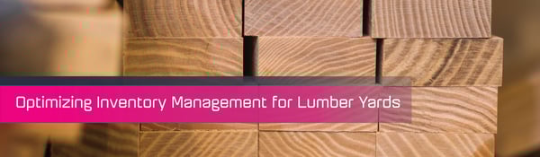 Optimizing Inventory Management for Lumber Yards | Kerridge CS North ...