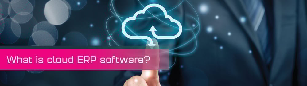 What is cloud ERP software? | Kerridge CS North America