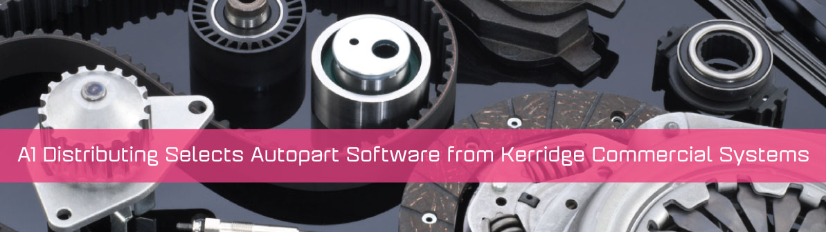 A1 Distributing selects Autopart Software from KCS | Kerridge CS North America