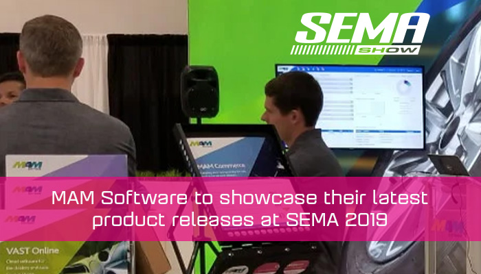 MAM Software to showcase their latest product releases at SEMA 2019 ...